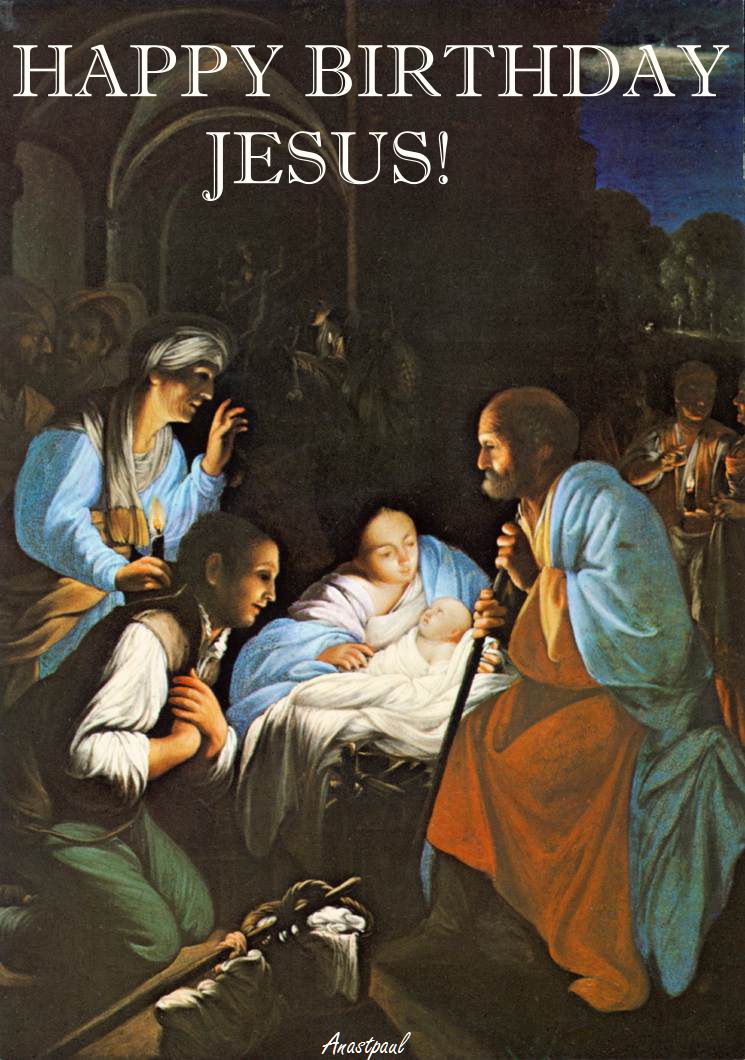 25 December – The Solemnity of the Birth of Our Lord Jesus Christ ...