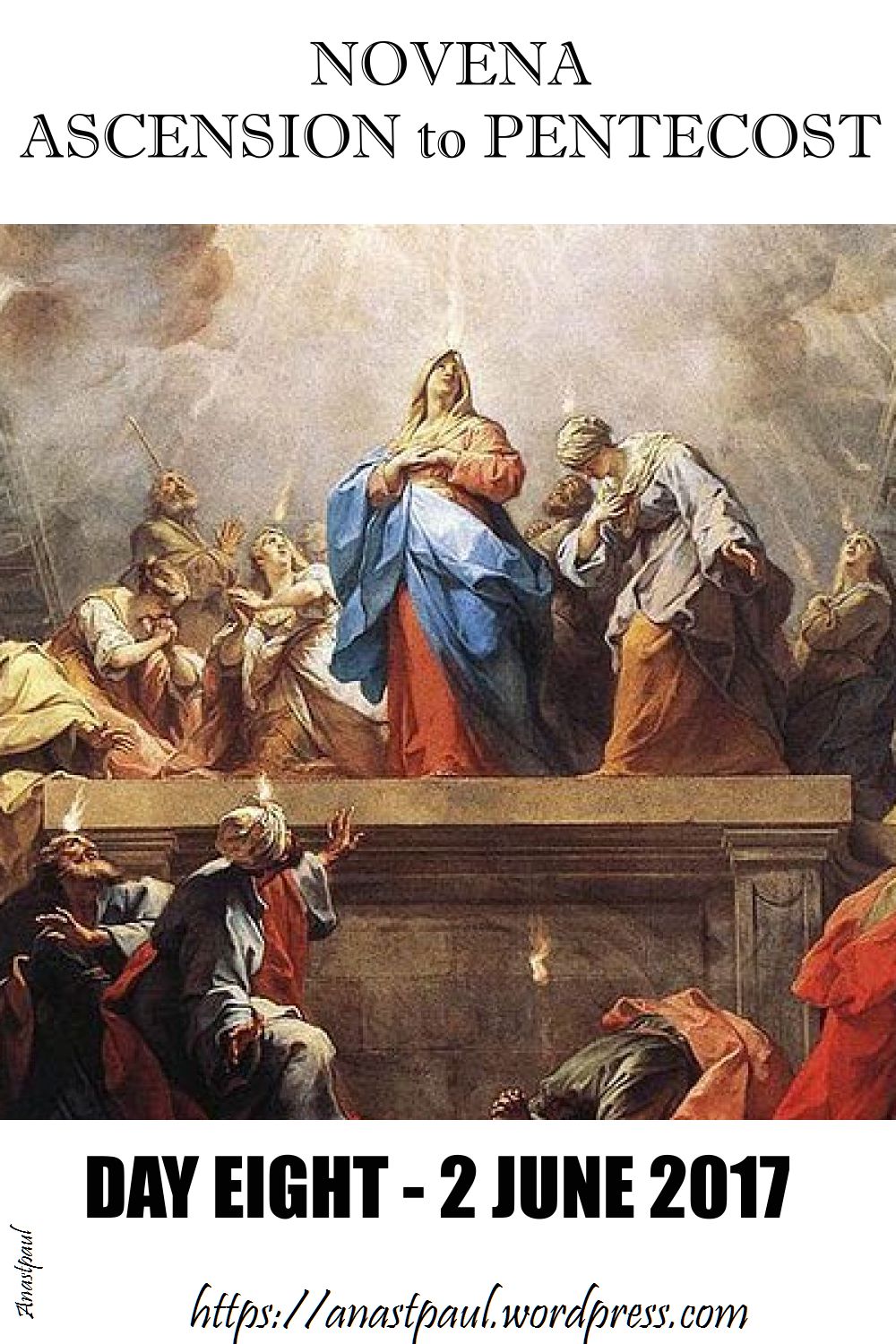 NOVENA from ASCENSION to PENTECOST DAY EIGHT – Friday 2 June 2017 ...
