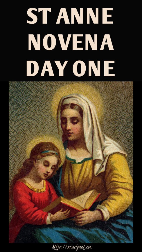Novena to St Anne – Day One – 17 July – AnaStpaul