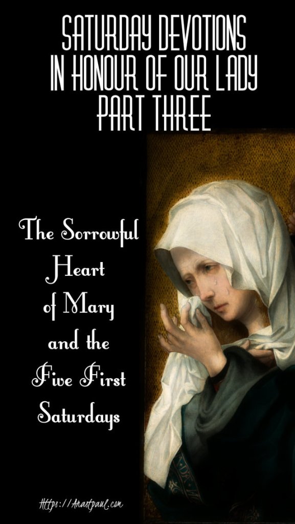 The FIVE FIRST Saturdays – AnaStpaul