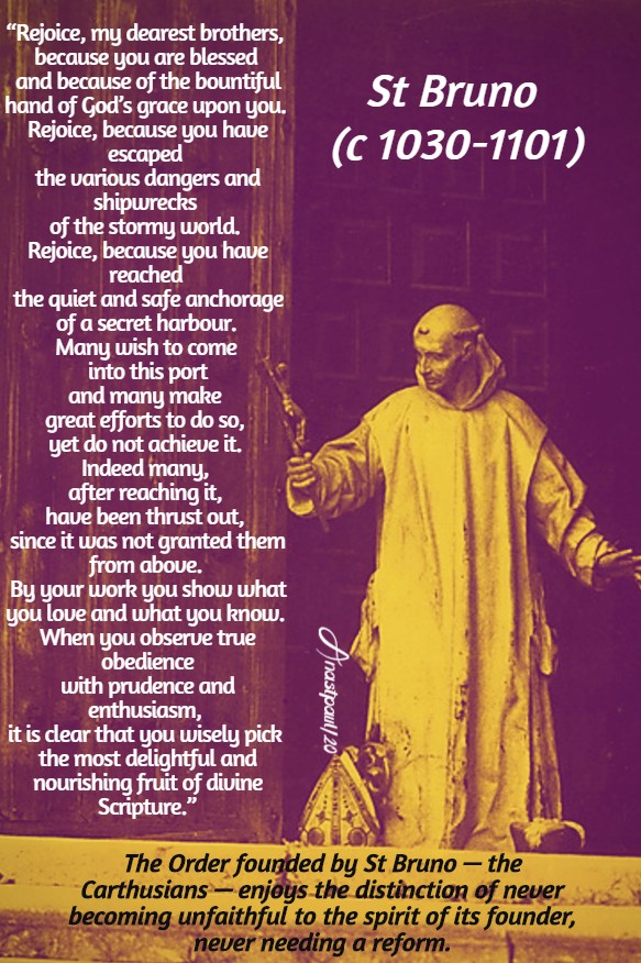 Quote/s of the Day – 6 October – Shhhhh….St Bruno – AnaStpaul