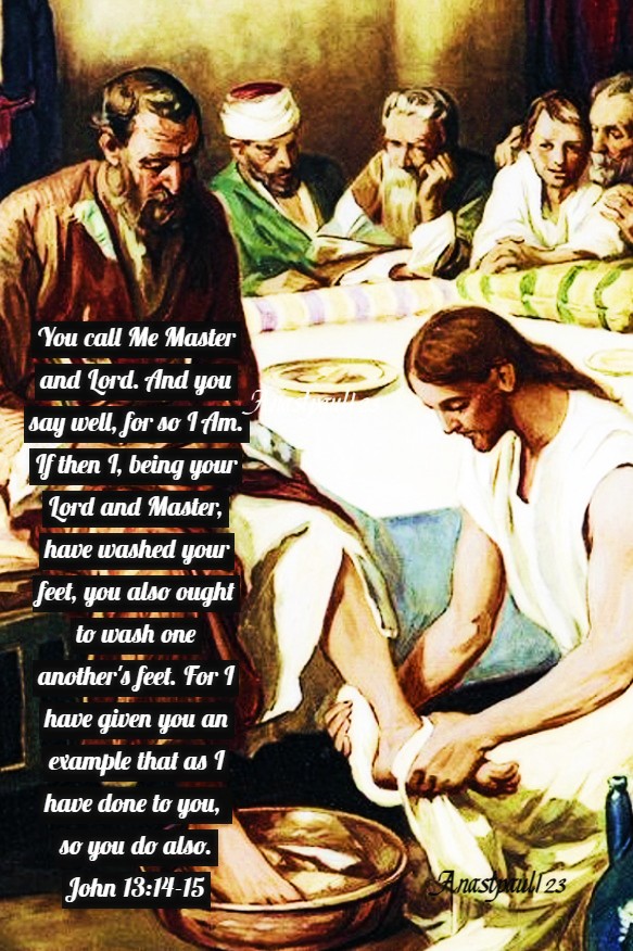 One Minute Reflection – 28 March– Maundy Thursday – ‘ … He Whom the ...